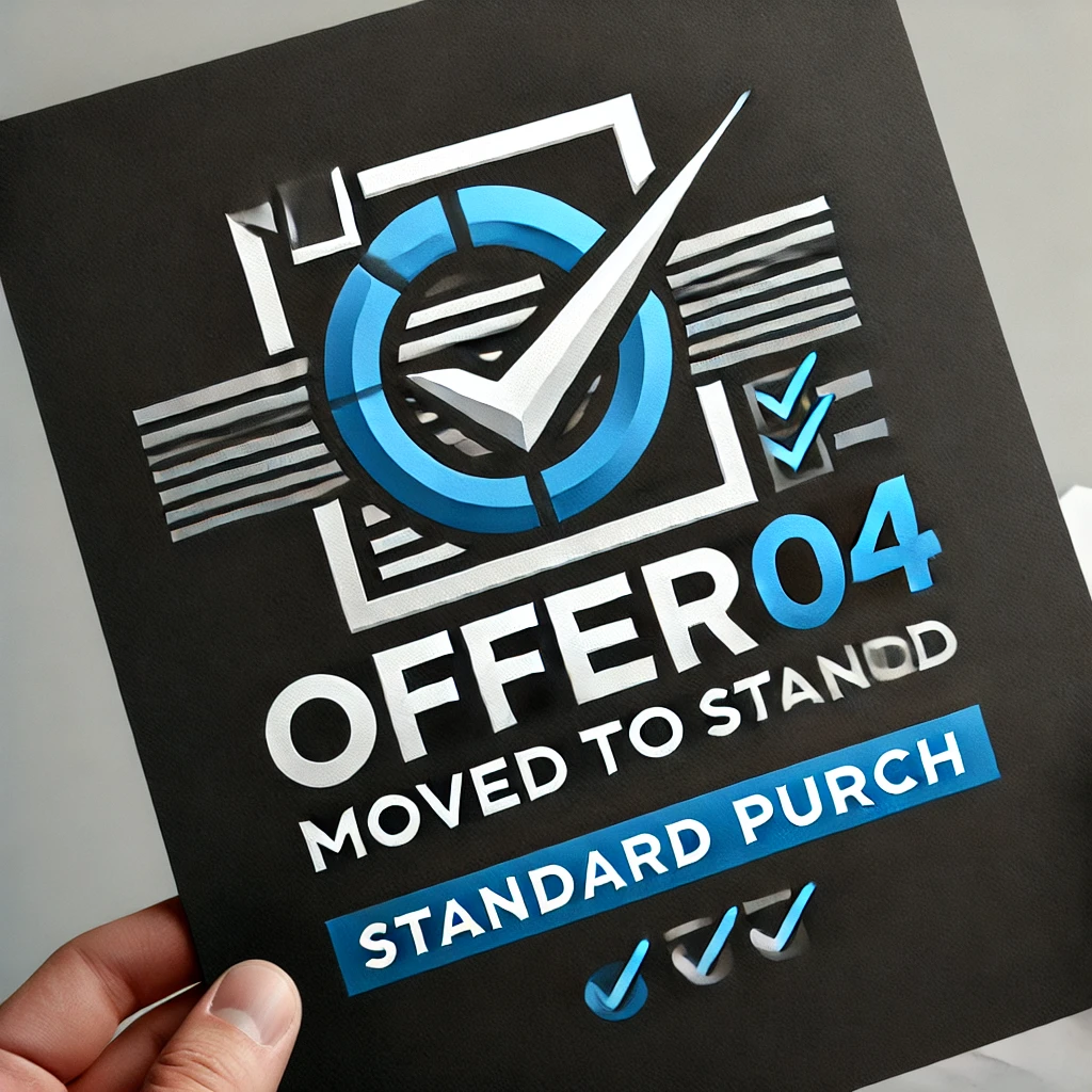 OFFER 04 MOVED TO STANDARD PURCH